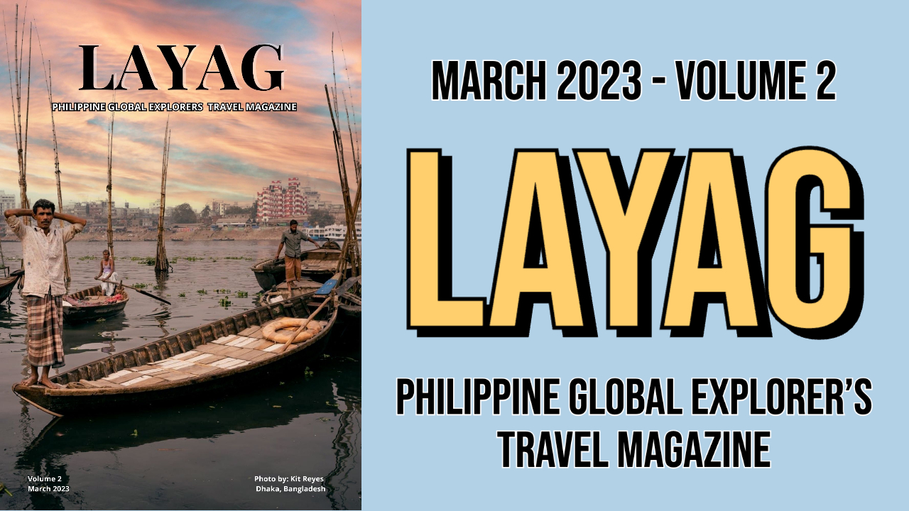 Layag Volume 2: Philippine Global Explorer Travel Magazine