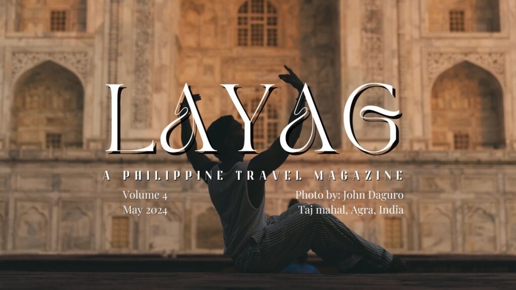 Layag Volume 4: Philippine Global Explorer Travel Magazine